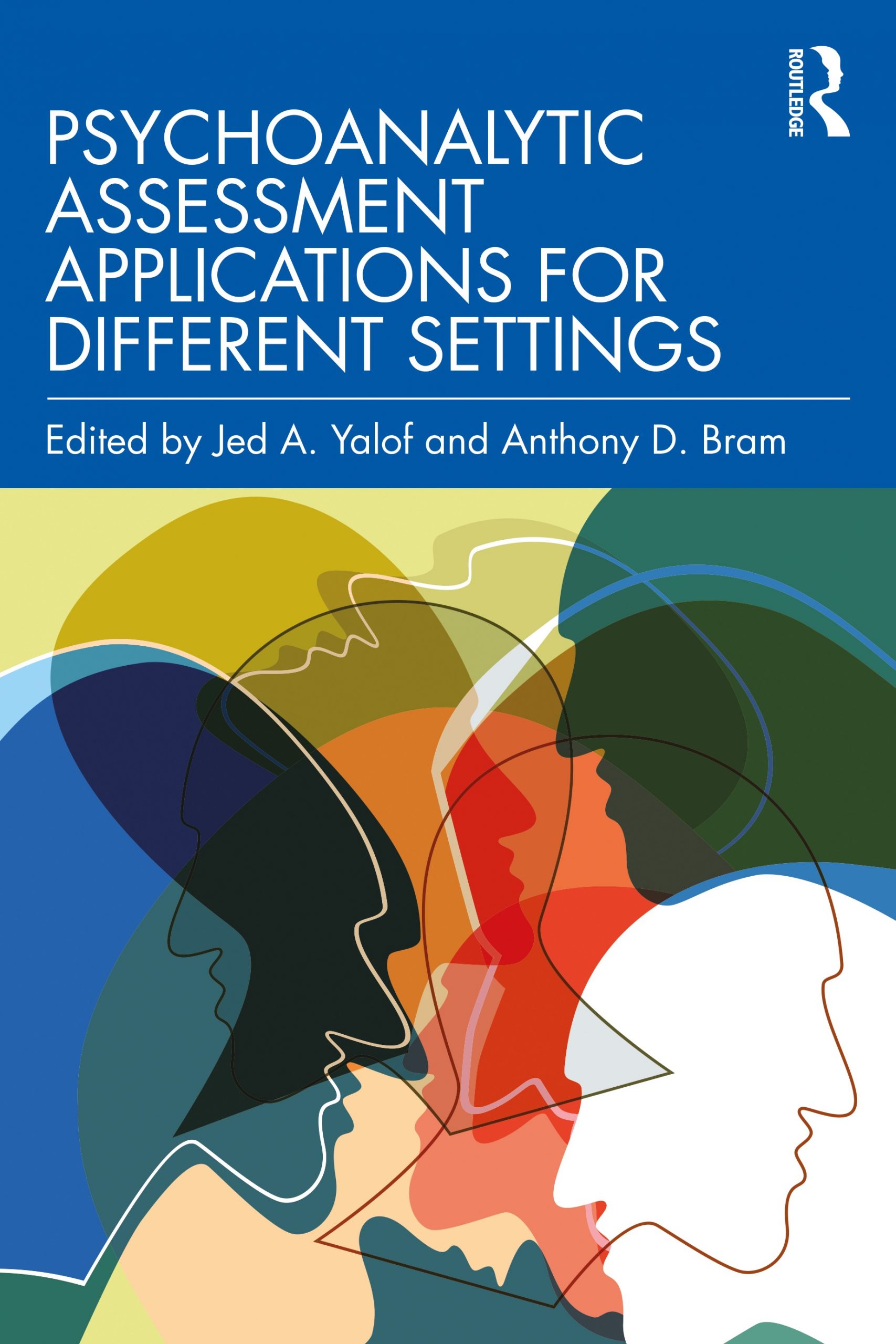 Psychoanalytic Assessment Applications for Different Settings - Boston ...